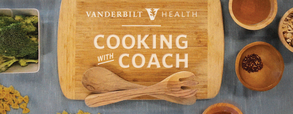 Cooking with Coach Giveaway Official Rules | My Vanderbilt Health